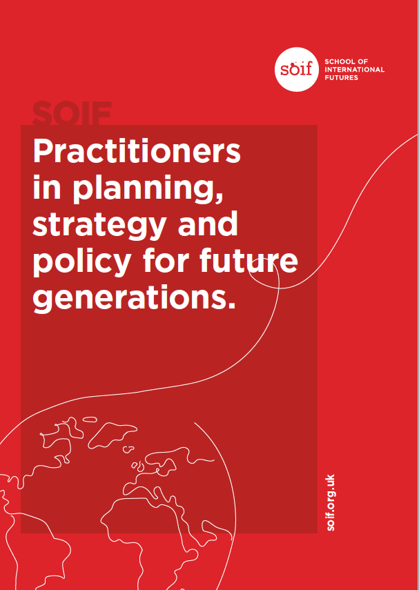 Futures Framework - School of International Futures